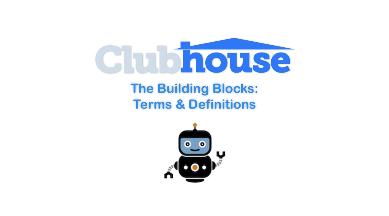 The Building Blocks of Clubhouse Script » Stephanie Lundberg